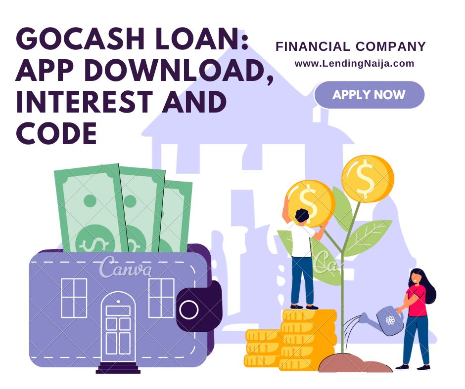 Gocash Loan: App Download, Interest, And Code