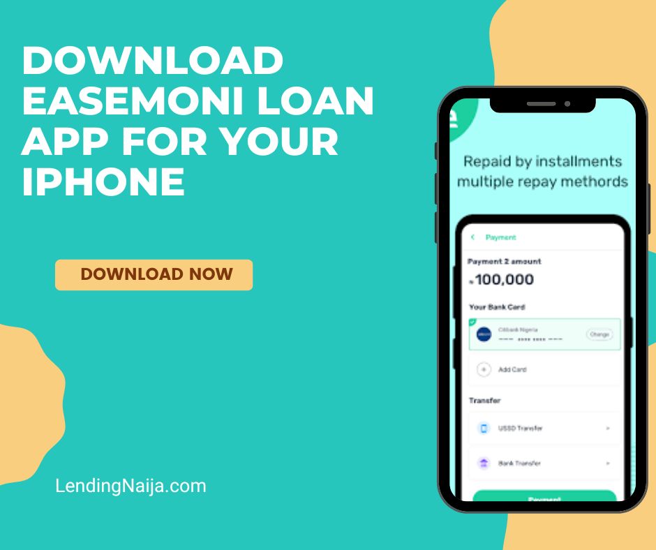 Download Easemoni Loan App For Your iphone
