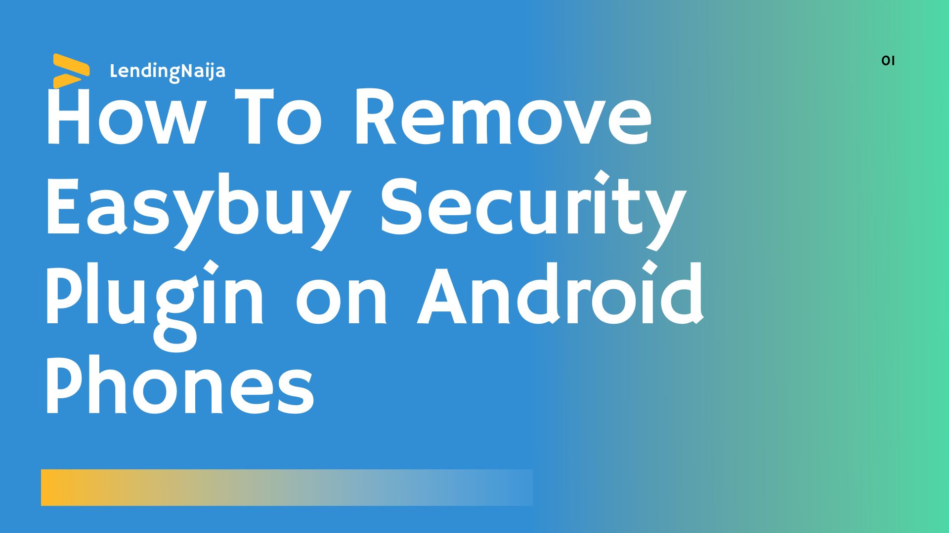 How To Remove Easybuy Security Plugin on Android Phones