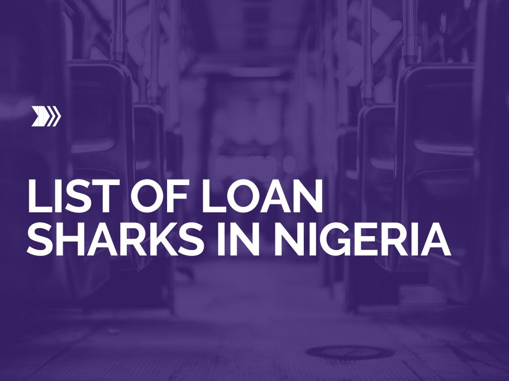 List Of Loan Sharks In Nigeria list-of-loan-sharks-in-nigeria
